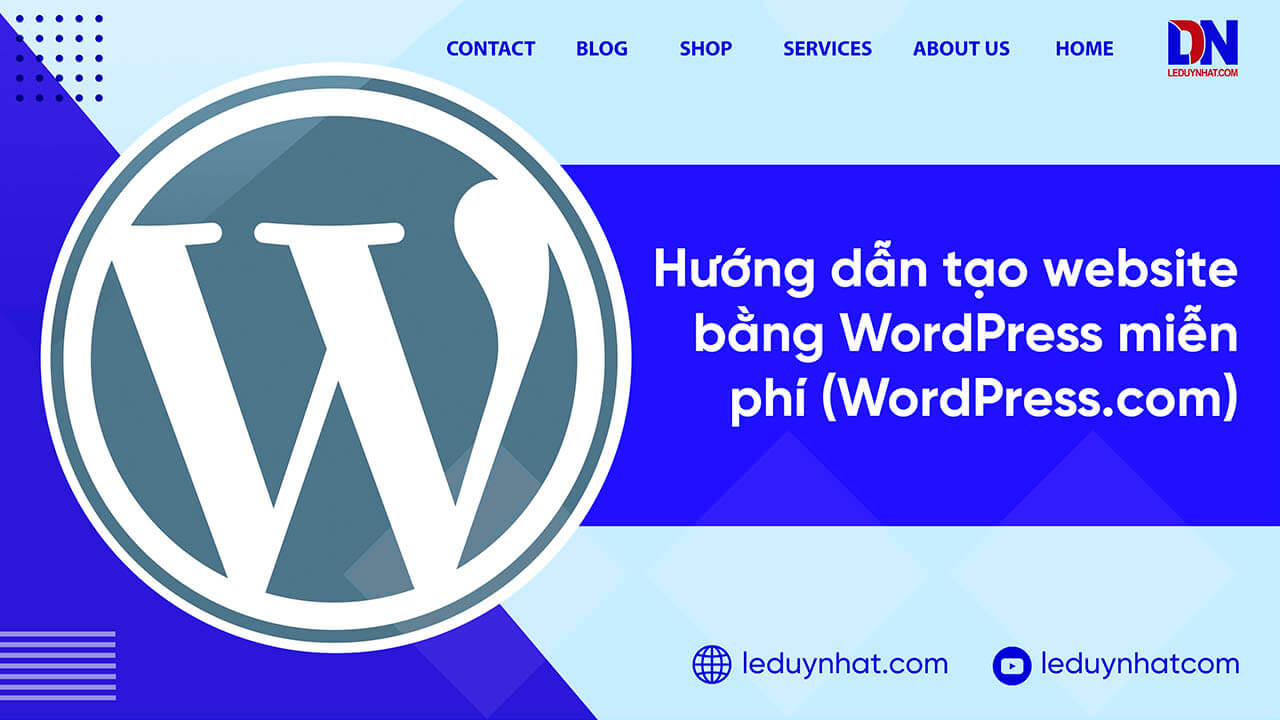 Hướng dẫn 7 bước tạo website bằng WordPress miễn phí